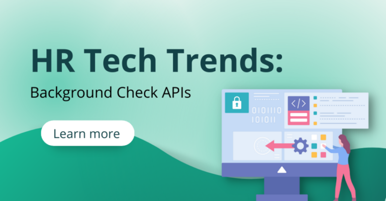 HR Trends Explained: Background Check APIs | Certn