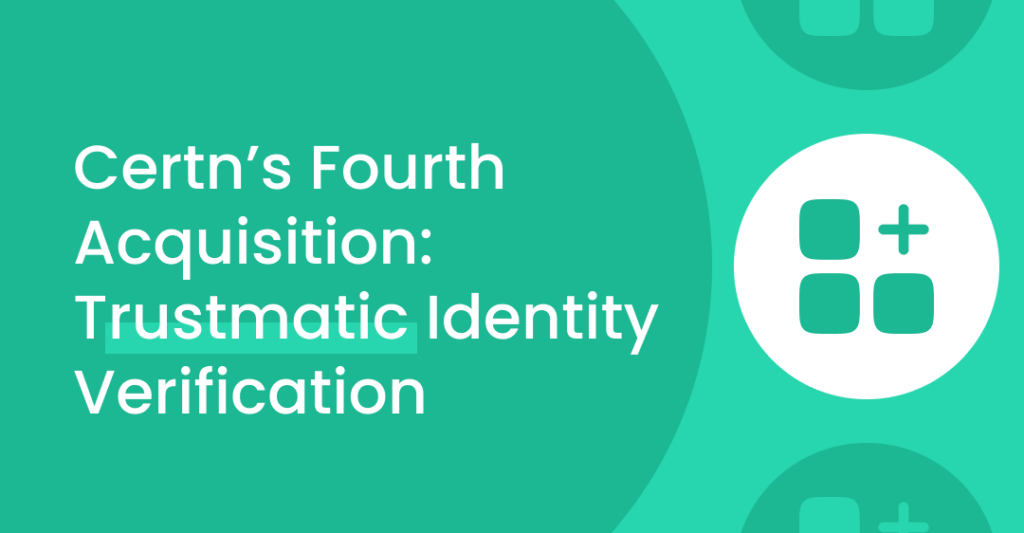 Certn’s Fourth Acquisition: Trustmatic Identity Verification