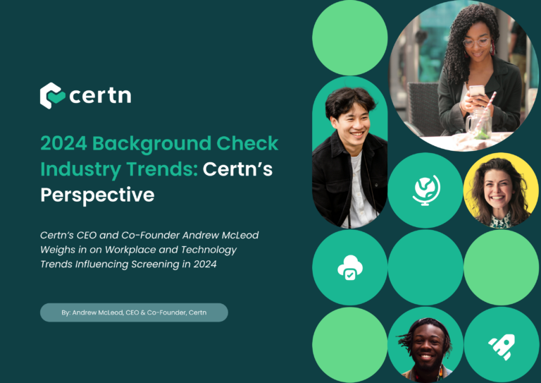 2024 Background Screening Trends Industry Outlook Certn